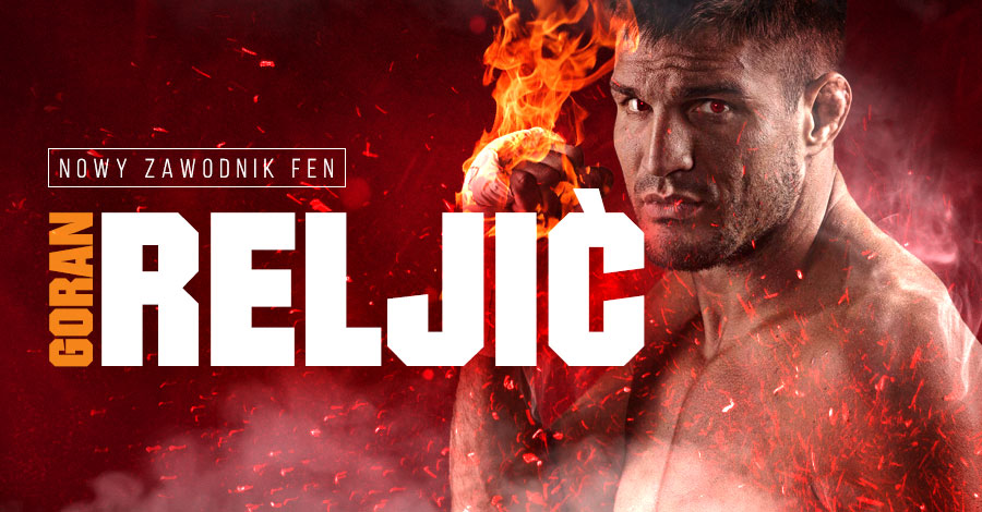 Goran Reljic nowym zawodnikiem FEN! | MMAROCKS