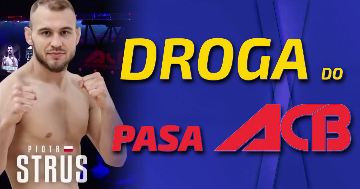 Piotr Strus - Droga wojownika, droga do mistrzowskiego pasa ACB! | MMAROCKS