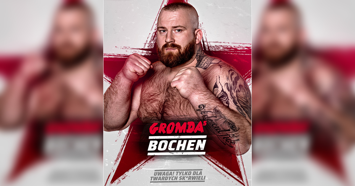 GROMDA 5: Śląski fachman o wadze 130 kilogramów wchodzi do gry! BOCHEN ...