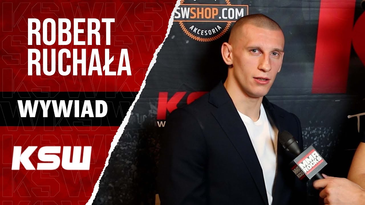 Robert Ruchała zdradza plan na walkę z Kaczmarczykiem na KSW 64 - Każdy ...