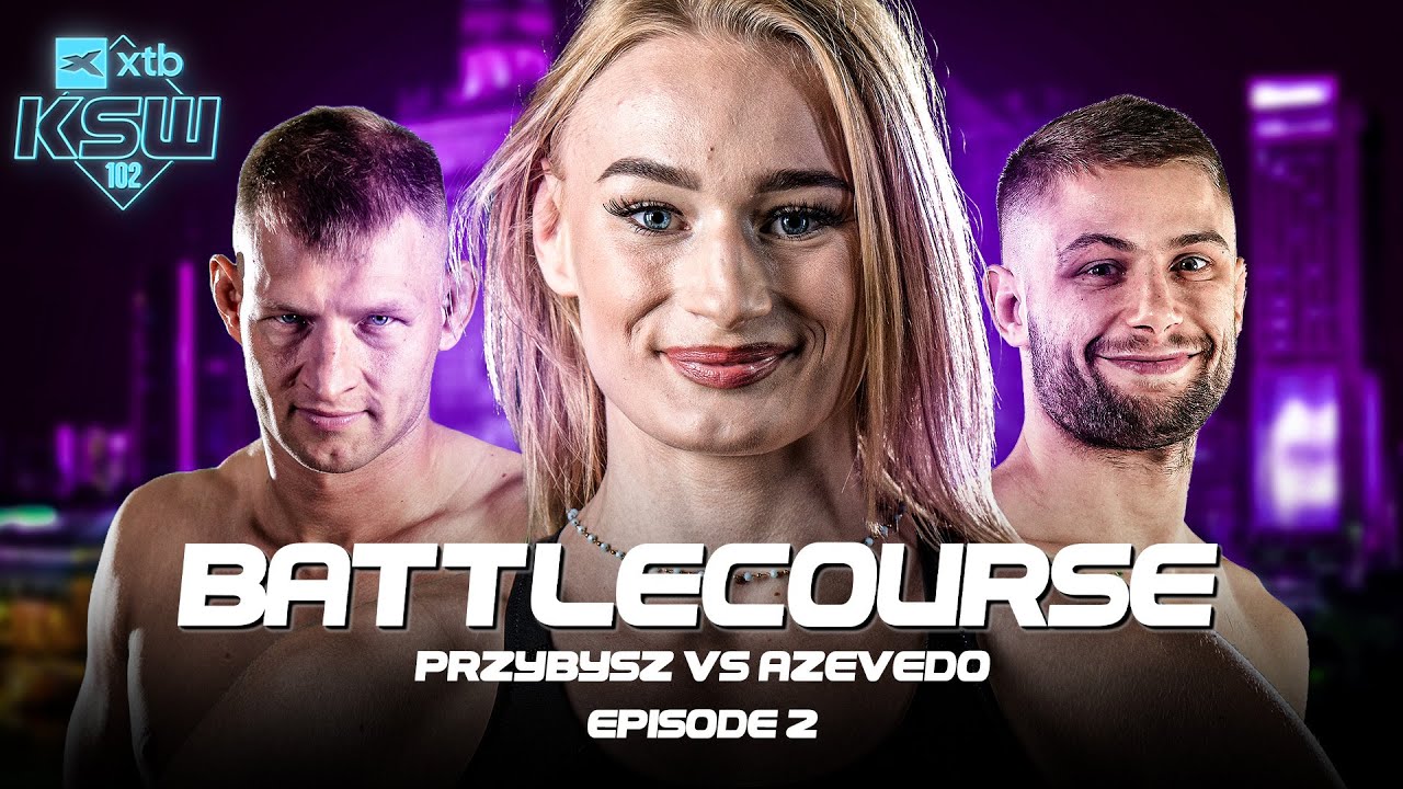KSW Battlecourse XTB KSW 102: Czyżewska, Kęsik, Kacprzak | MMAROCKS